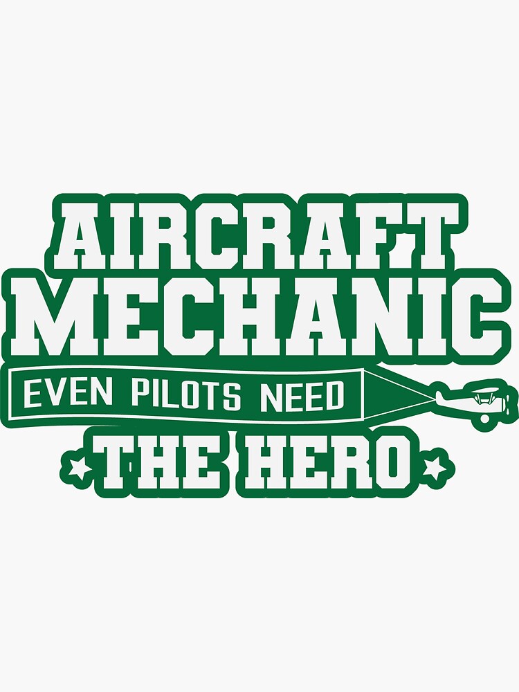 "Aircraft mechanic quotes" Sticker for Sale by MissDewi | Redbubble