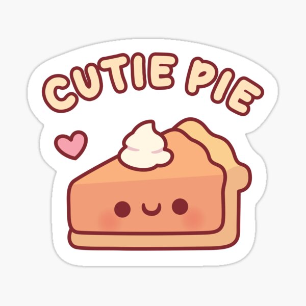 "Cute Pumpkin Pie Cutie Pie" Sticker for Sale by rustydoodle | Redbubble
