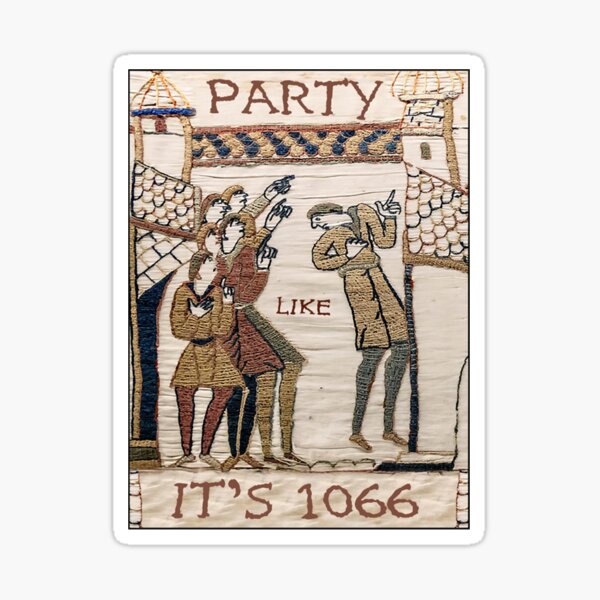 "Party Like It Is 1066 (Bayeux Tapestry) " Sticker for Sale by ...
