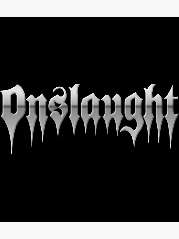 "Onslaught Band Logo Sticker" Poster for Sale by MurphyCheery | Redbubble