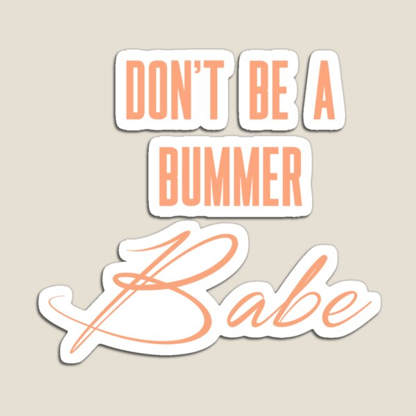 Summer Bummer Gifts & Merchandise | Redbubble