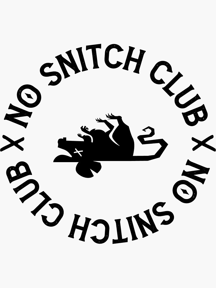 "No Snitch Club" Sticker for Sale by magi-designs | Redbubble