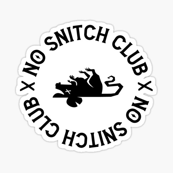 "No Snitch Club" Sticker for Sale by magi-designs | Redbubble