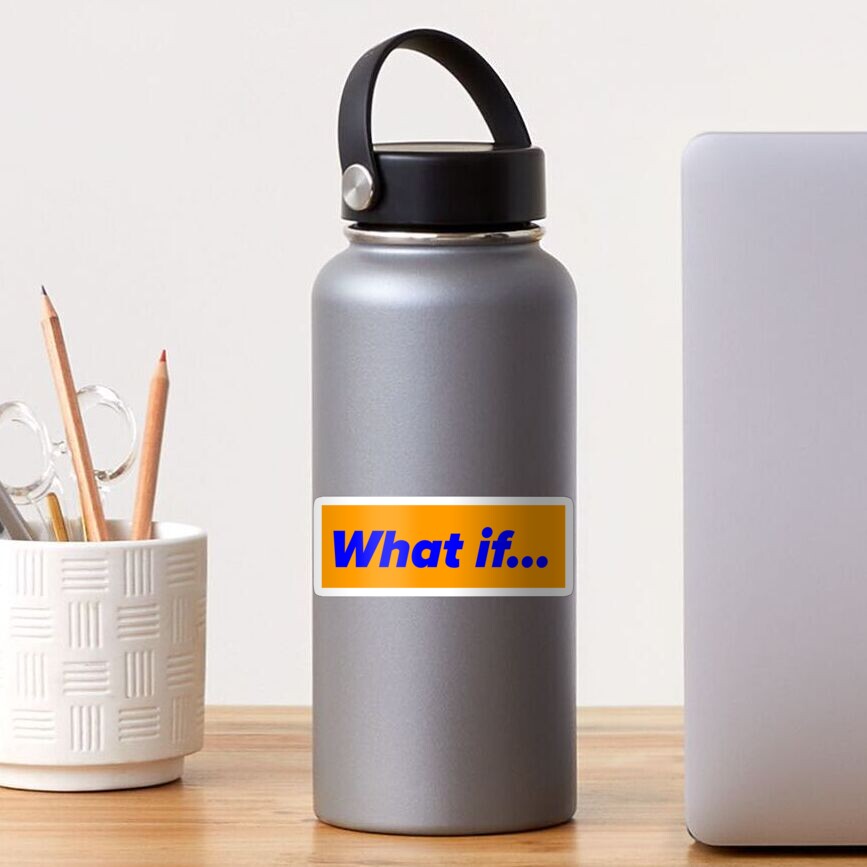 "What if..." Sticker for Sale by Funabulusdesign | Redbubble