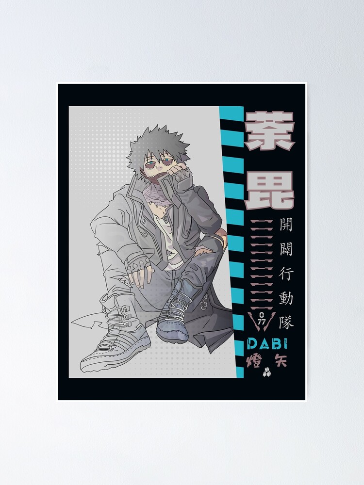 "Dabi Bad Boy I My Hero Academia" Poster for Sale by Otakurypto | Redbubble