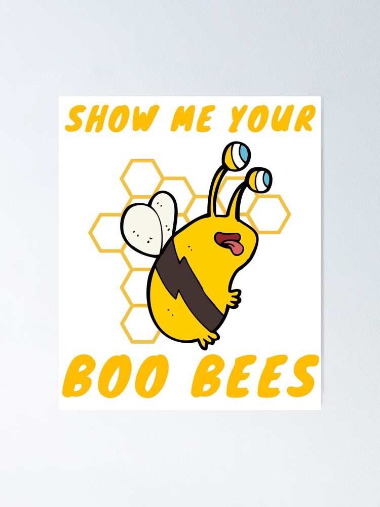 "Show me your boo bees, funny couple halloween costume design" Poster ...