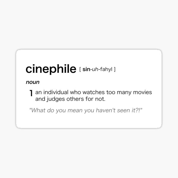 "Cinephile Dictionary Definition" Sticker for Sale by landonsaidden ...