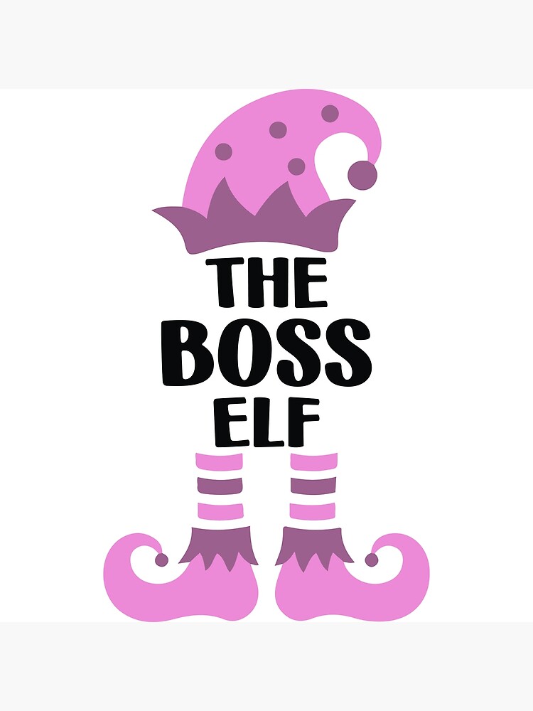 "The Boss Elf" Poster for Sale by Fairylee | Redbubble