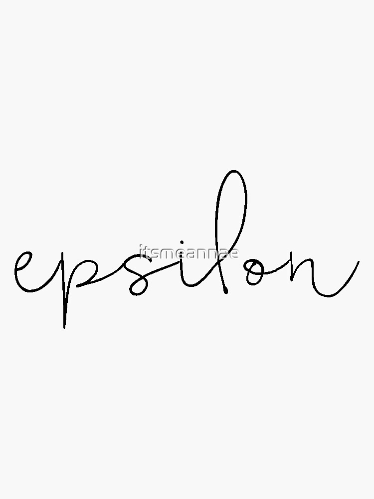 "Epsilon (blk script)" Sticker by itsmeannae | Redbubble