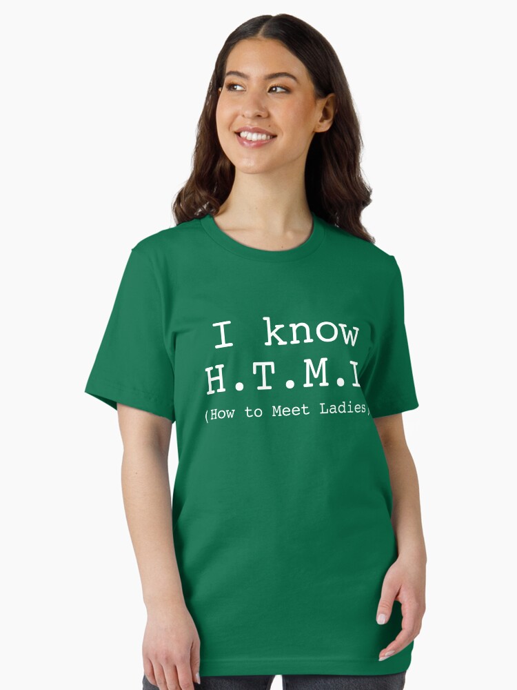 "I Know HTML (How To Meet Ladies)" Essential T-Shirt for Sale by ...