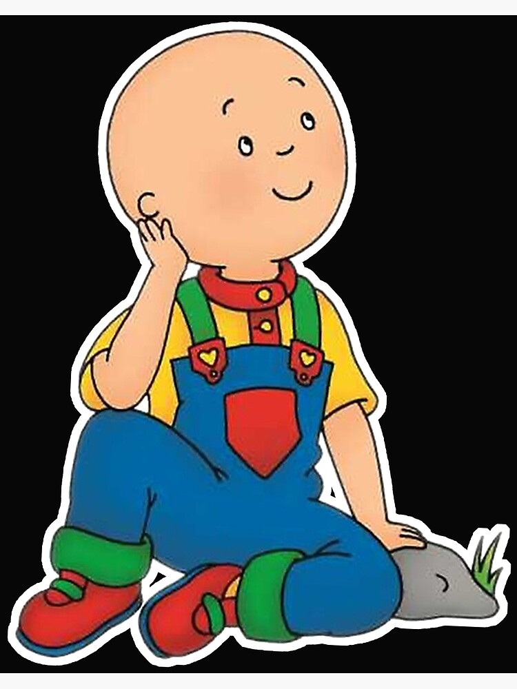 "CAILLOU CARTOON" Poster for Sale by neomiwalk | Redbubble