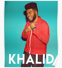 Khalid: Posters | Redbubble