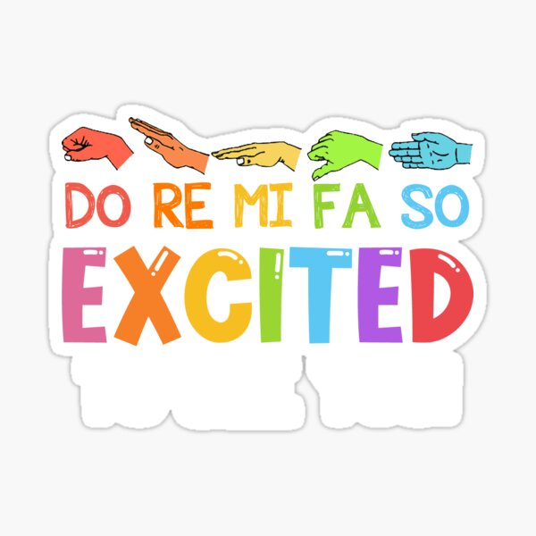 "Do Re Mi Fa So Excited To See You funny colorful music teacher ...