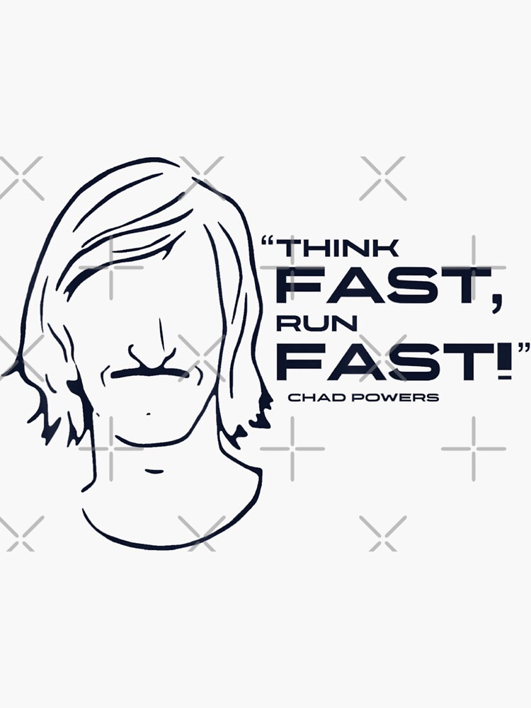 "Chad powers think fast run fast" Sticker for Sale by StoreGoHard ...
