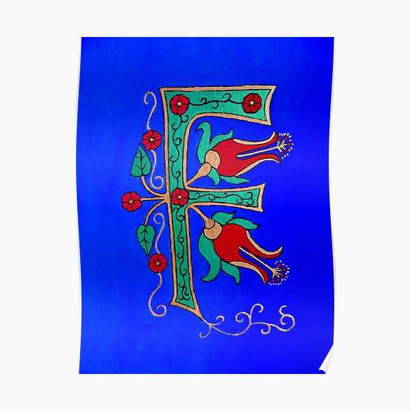 "Medieval Letter "F"" Poster for Sale by Shulie1 | Redbubble