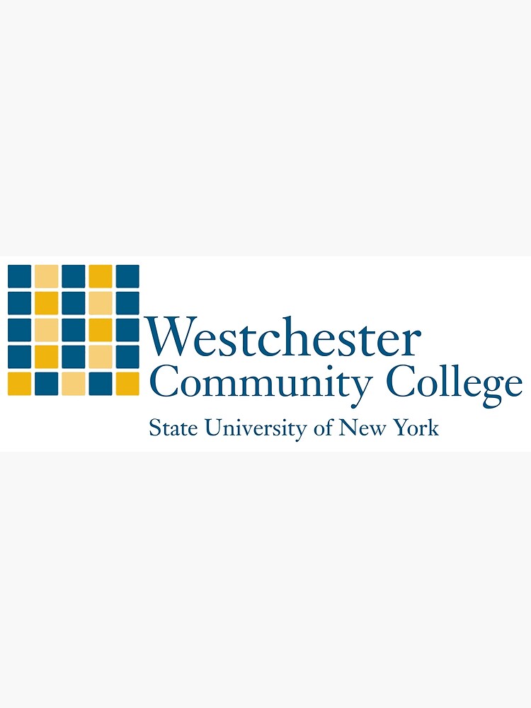 "westchester community college" Poster by richterr | Redbubble