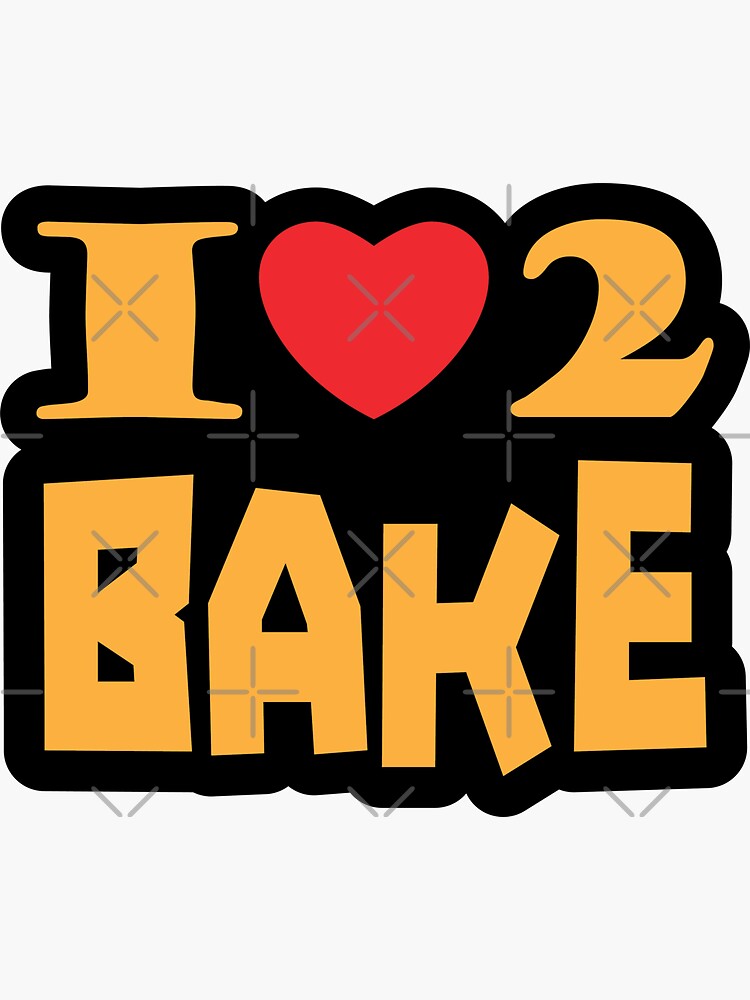 "I love 2 Bake" Sticker for Sale by IrinDesign | Redbubble