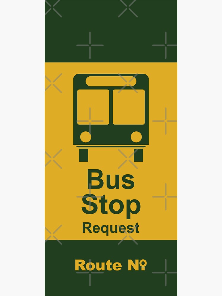 "Bus Stop Sign" Sticker for Sale by Green-over-red | Redbubble