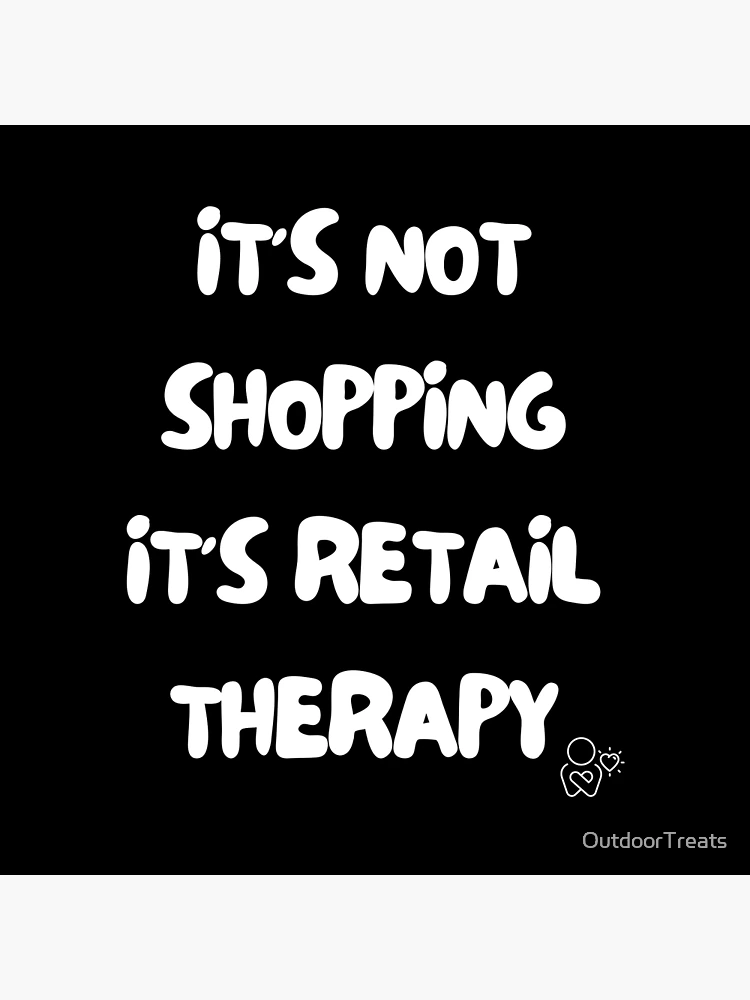 Funny Retail Therapy Quotes Time For That Retail Therapy SVG PNG File
