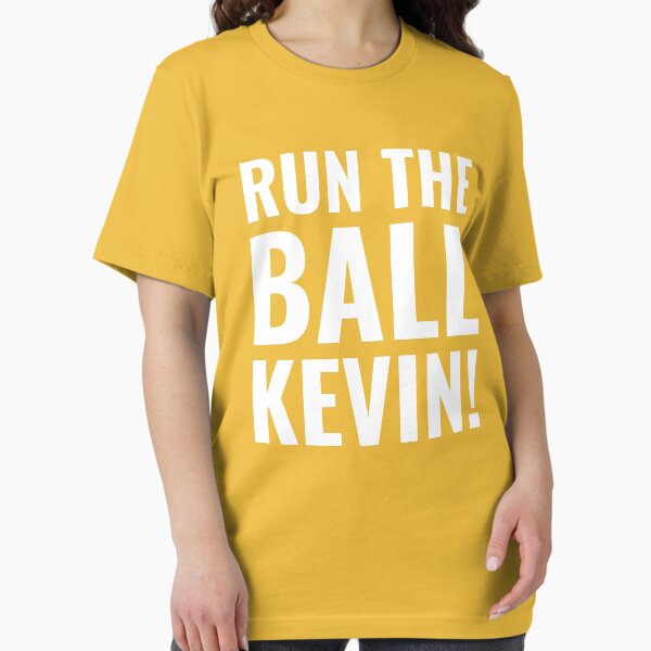 Run The Ball Kevin Saying Merch & Gifts for Sale | Redbubble