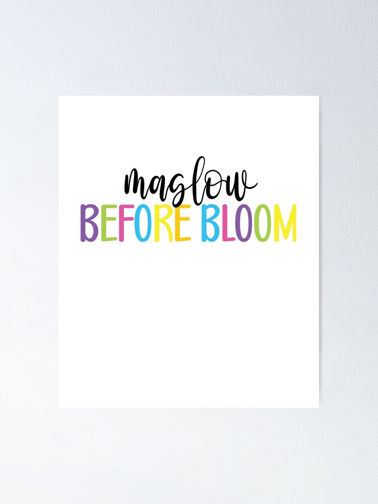 "maslow before bloom" Poster for Sale by retro10 | Redbubble