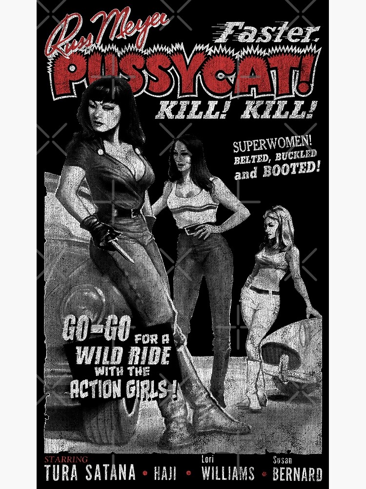 Faster Pussycat Kill Kill Russ Meyer Sexploitation Art Print For
