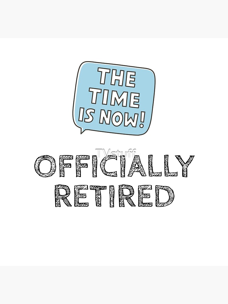 "Officially retired final chapter" Poster for Sale by TVstuff | Redbubble