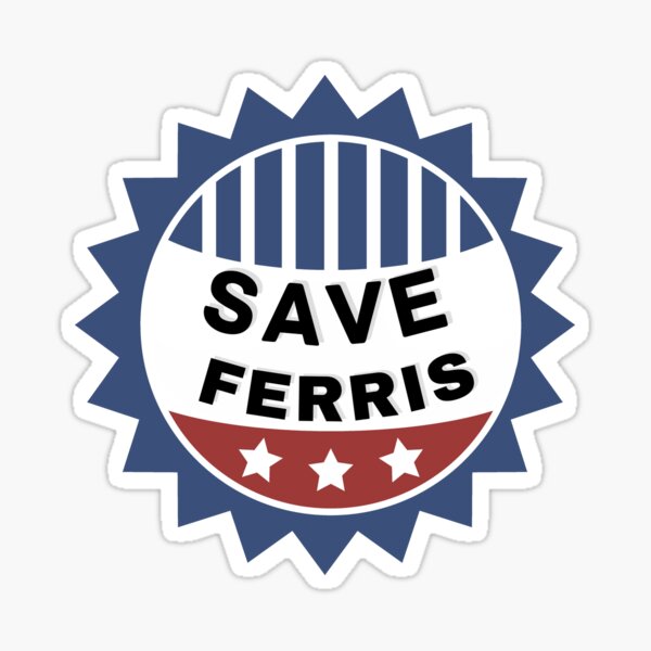 "Save Ferris" Sticker for Sale by AustraliaPride | Redbubble