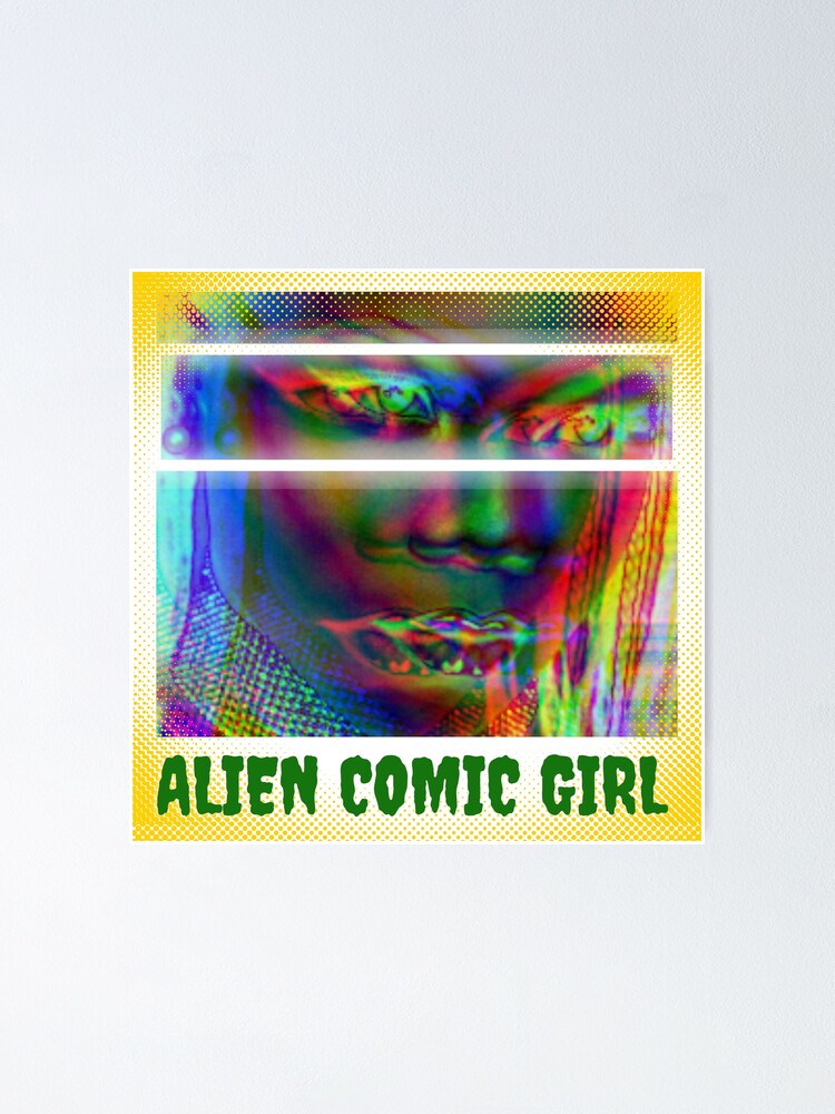 Sexy Alien Comic Girl Sticker Poster For Sale By Shan2020 Redbubble