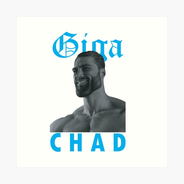 "giga chad meme" Art Print for Sale by redbubblejo | Redbubble