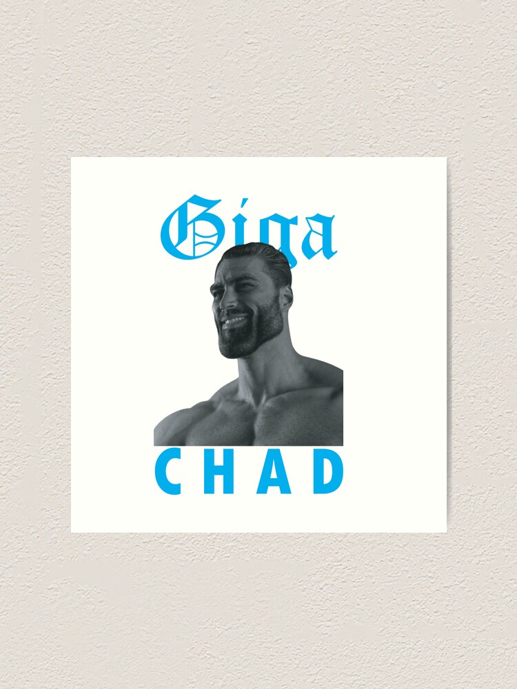 "giga chad meme" Art Print for Sale by redbubblejo | Redbubble