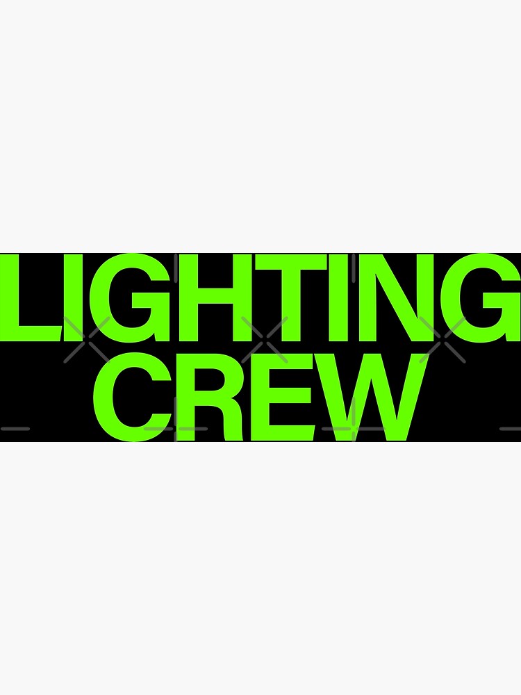 "Lighting Crew" Poster for Sale by Yorkiedesign | Redbubble