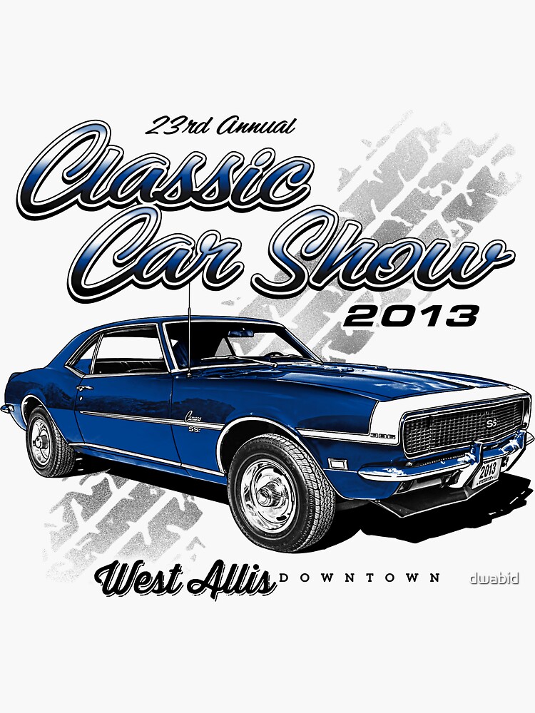 "2013 Downtown West Allis Classic Car Show" Sticker for Sale by dwabid ...