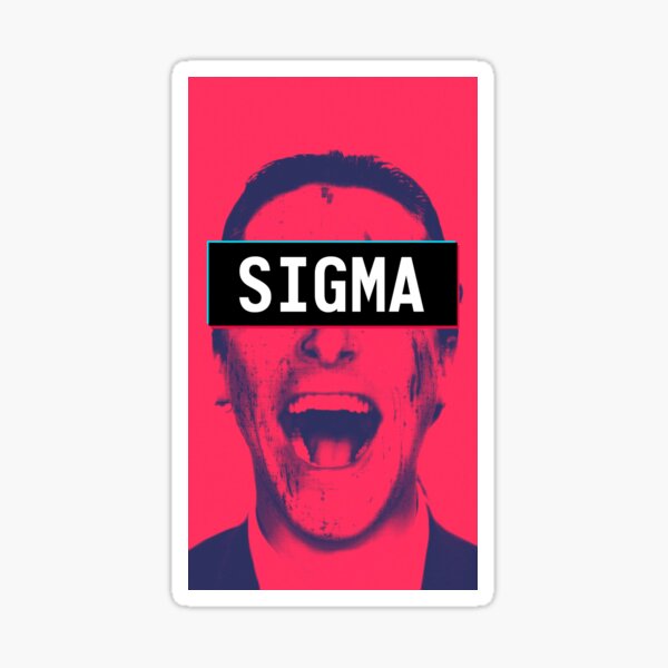 "American Psycho Sigma" Sticker for Sale by SkylariX | Redbubble