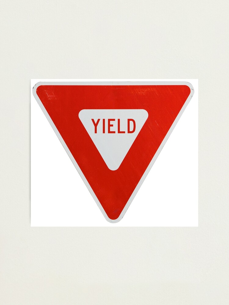 "Road Sign Traffic Yield Red Warning" Photographic Print by ...