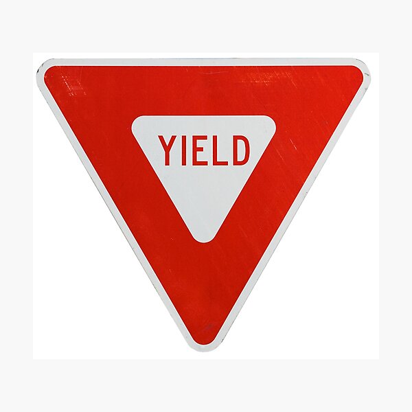 "Road Sign Traffic Yield Red Warning" Photographic Print by ...