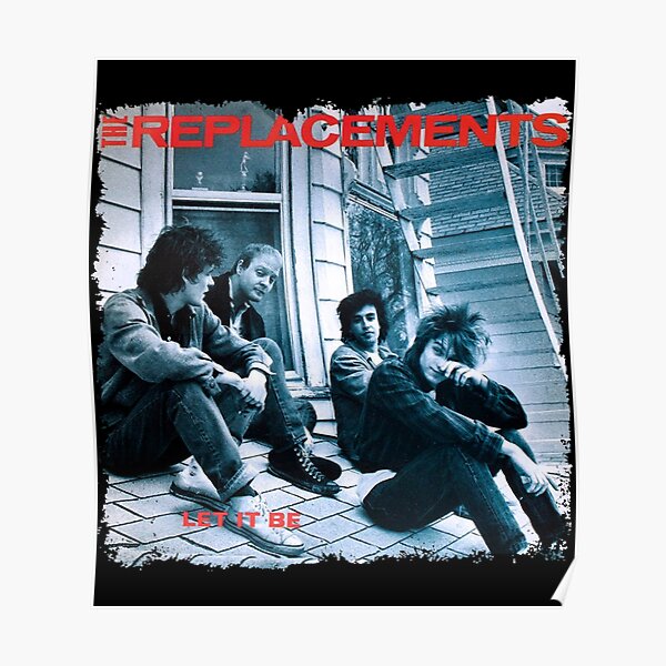 Póster «Álbum de portada de The Replacements Let It Be» de EllingerTaco | Redbubble