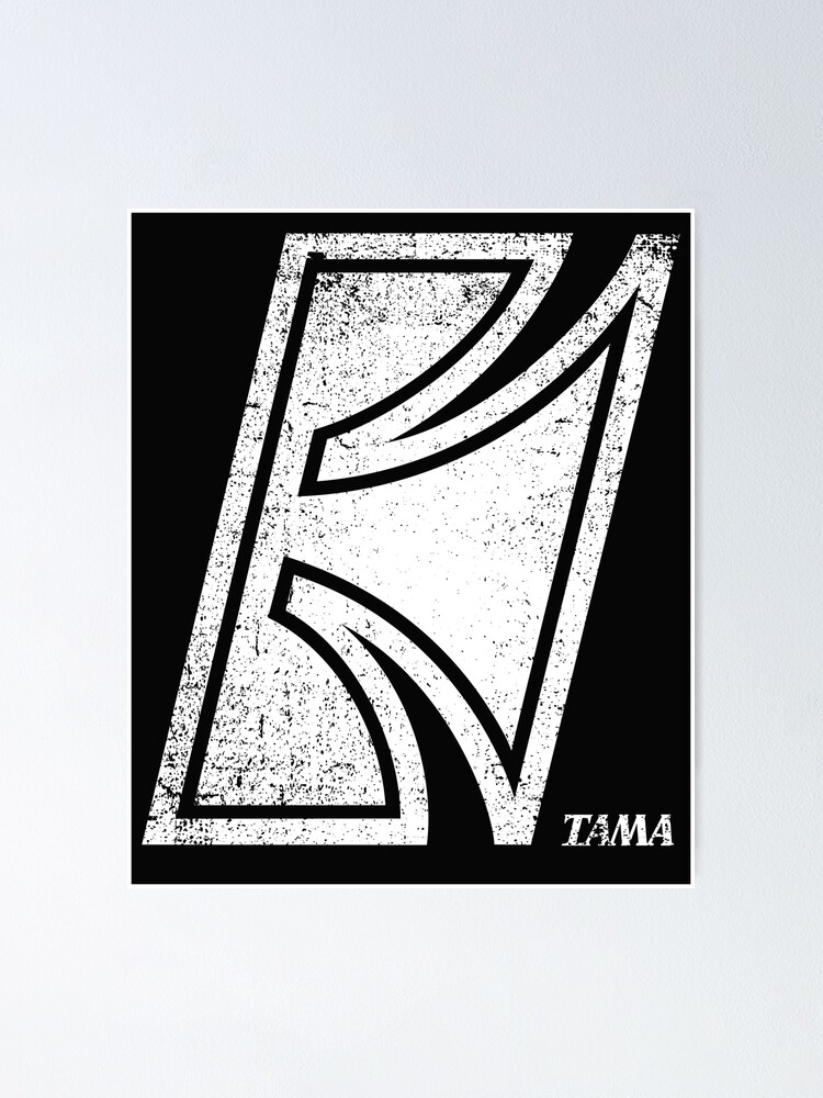 "TAMA DRUMS LOGO " Poster for Sale by TEEjDESIGN | Redbubble