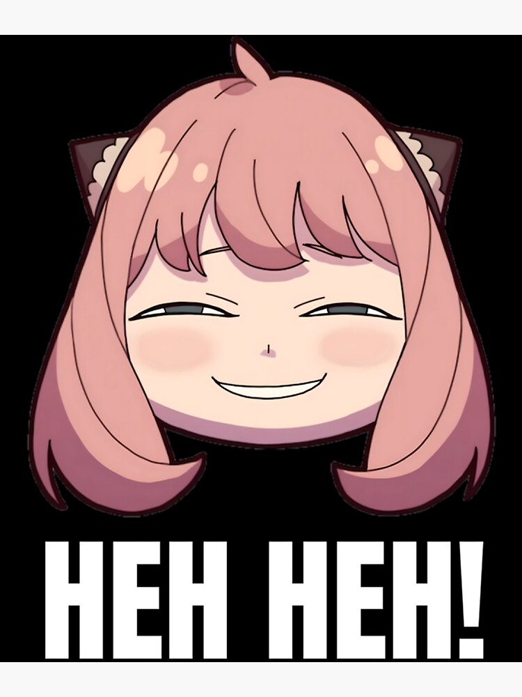 "Spy x Family - Anya Heh Heh " Poster for Sale by MACKENZIWINKE | Redbubble