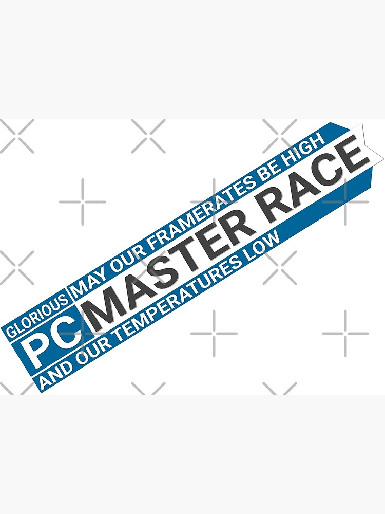 "PC Master Race PCMR (Blue+Rotated for max sticker size)" Poster by ...