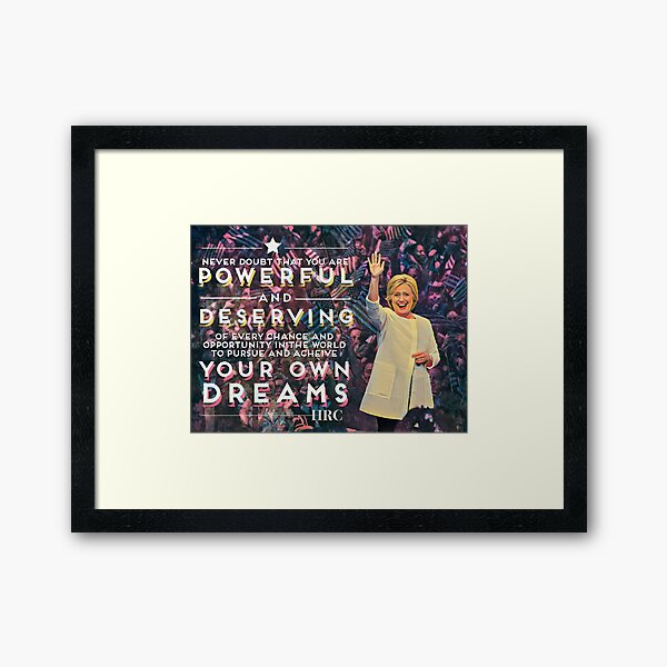 "Aim High - Hillary Rodham Clinton" Framed Art Print for Sale by ...