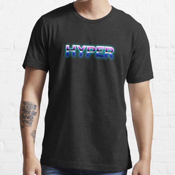 "Hyper" T-shirt for Sale by tomasantunes | Redbubble | 80s t-shirts ...