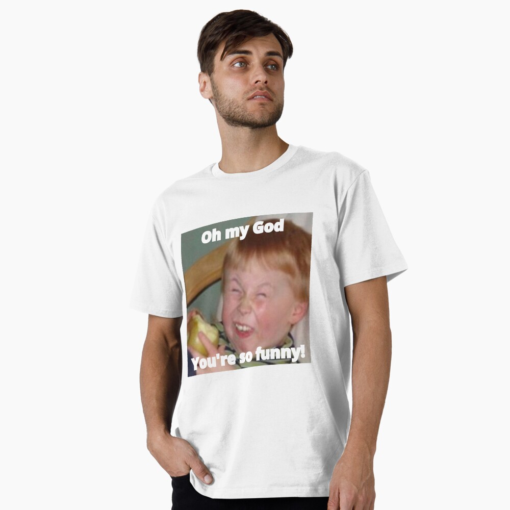 "You are so Funny Sarcastically Laughing Kid sarcasm meme" Poster for ...