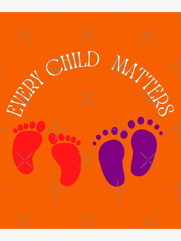 "Every Child matters, orange day , every child matters canada, every ...