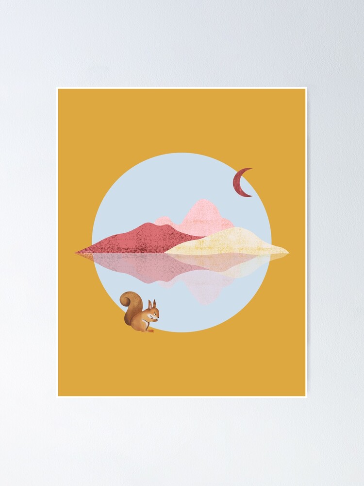 "Adventure time with a curious Squirrel." Poster for Sale by ...