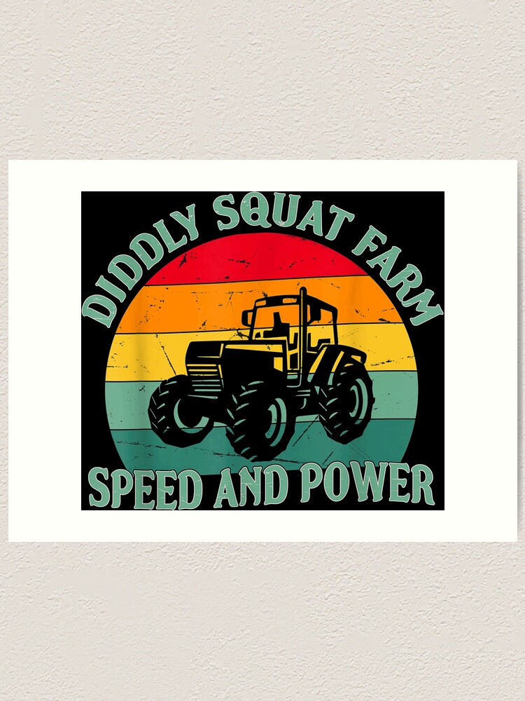 "Diddly Squat Farm Speed And Power Perfect Tractor Vintage" Art Print ...