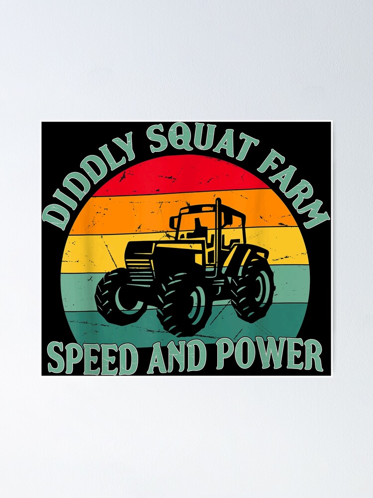 Diddly Squat Farm Speed And Power Perfect Tractor Vintage Poster For