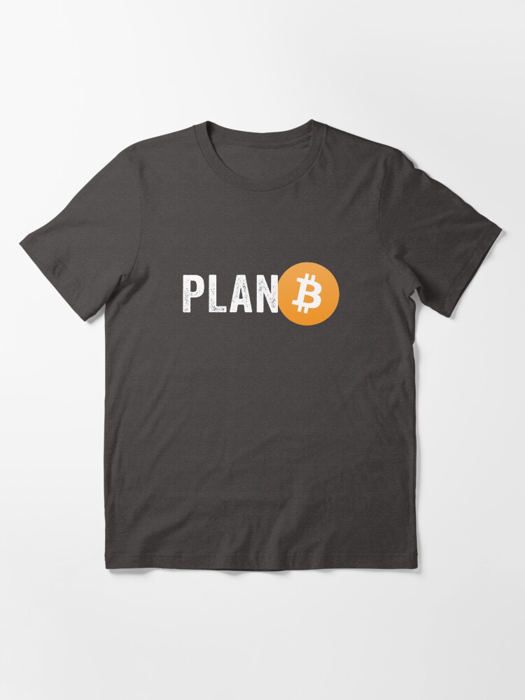 "Plan B" Essential T-Shirt for Sale by Phoenix23 | Redbubble