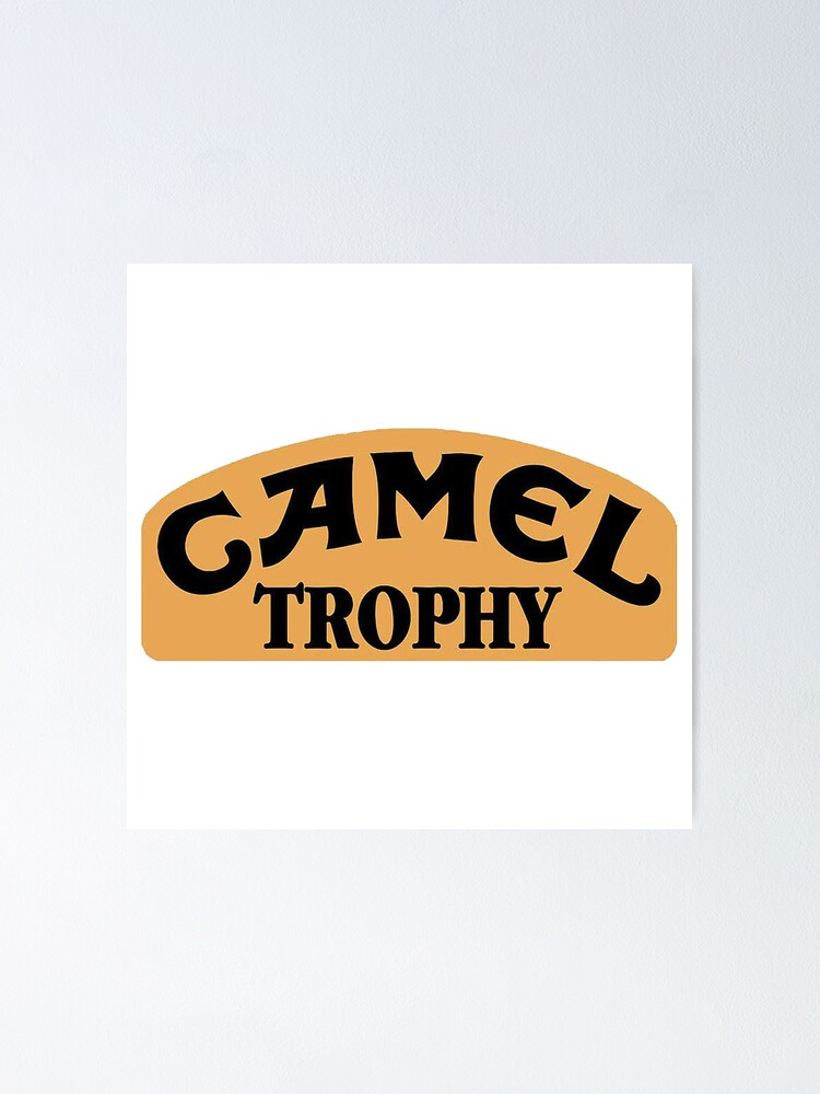 "Camel Trophy " Poster for Sale by 1guy1girl | Redbubble
