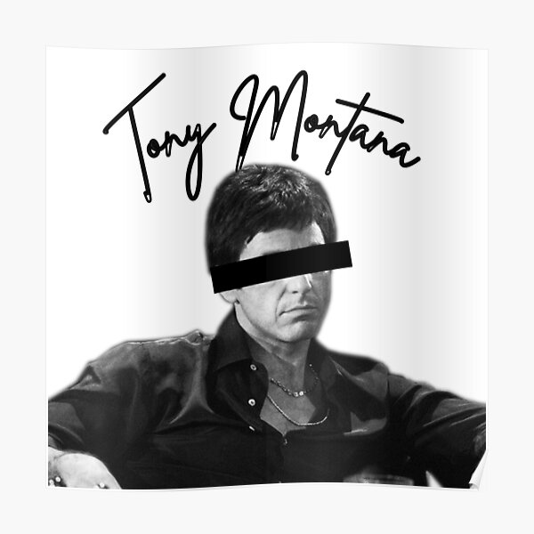 Tony Montana Scarface Poster For Sale By Mgstore76 Redbubble